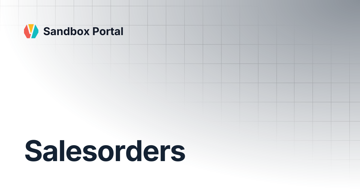 Salesorders | Sandbox Portal